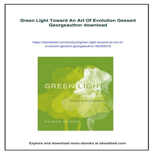 Green Light Toward An Art Of Evolution Gessert Georgeauthor | PDF