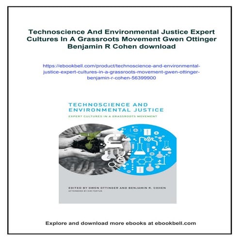Technoscience And Environmental Justice Expert Cultures In A Grassroots Movement Gwen Ottinger ...