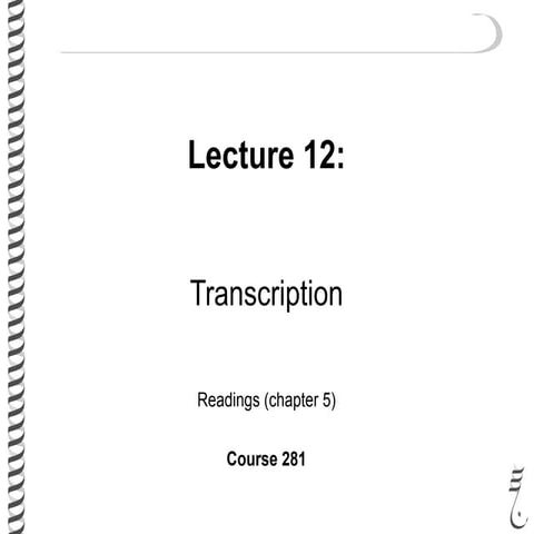 281 lec12 transcription | PPT