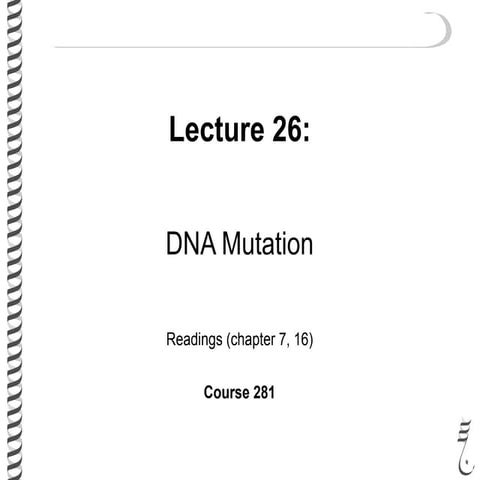 281 lec26 mutation | PPT