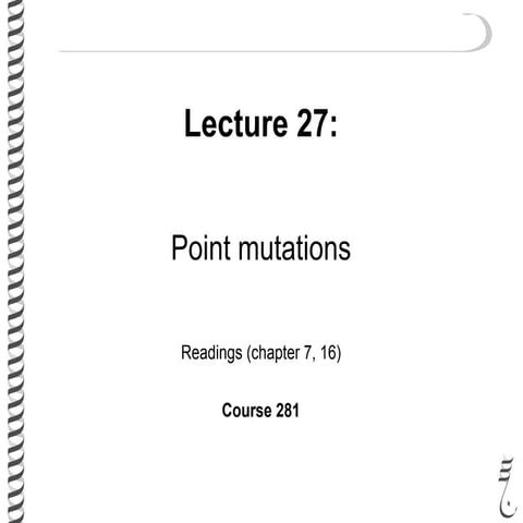 281 lec27 point_mutations | PPT
