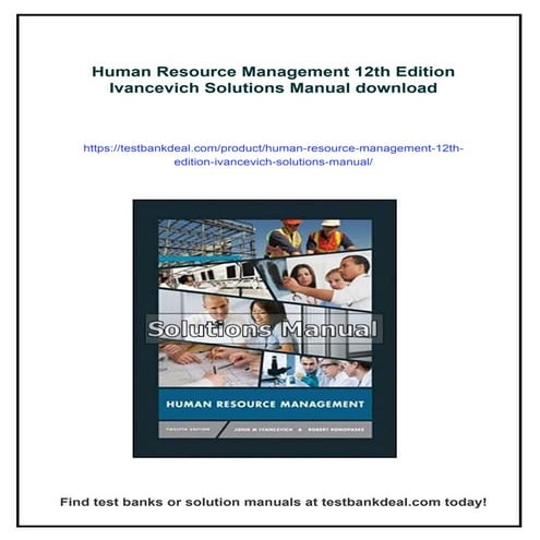 Human Resource Management 12th Edition Ivancevich Solutions Manual | PDF