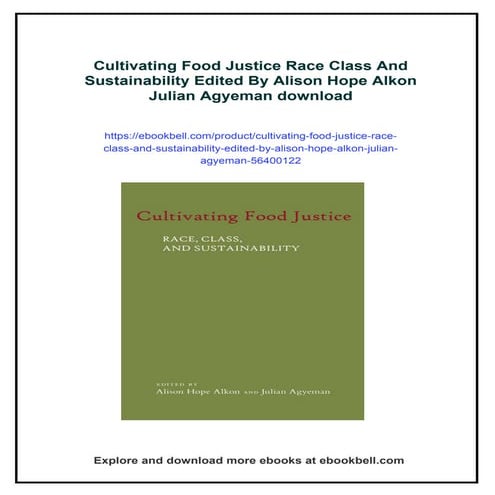 Cultivating Food Justice Race Class And Sustainability Edited By Alison ...