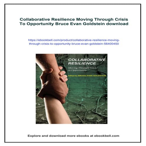 Collaborative Resilience Moving Through Crisis To Opportunity Bruce ...
