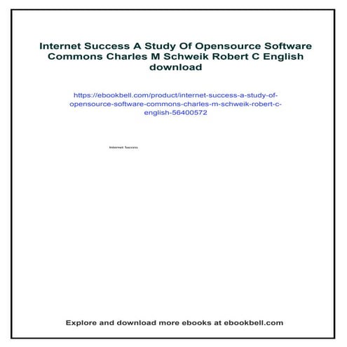 Internet Success A Study Of Opensource Software Commons Charles M ...