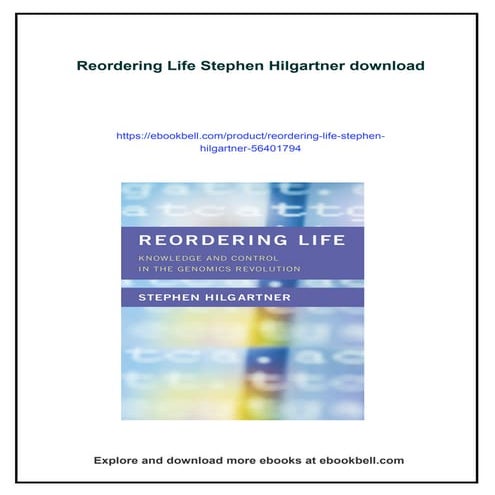 Download full ebook of Reordering Life Stephen Hilgartner instant ...