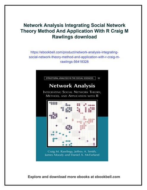 Network Analysis Integrating Social Network Theory Method And Application With R Craig M