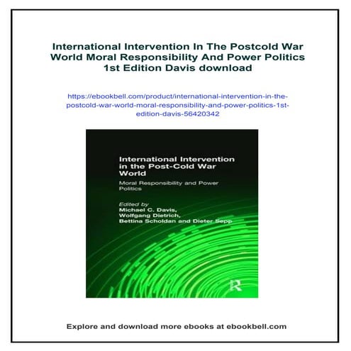 International Intervention In The Postcold War World Moral Responsibility And Power Politics 1st ...