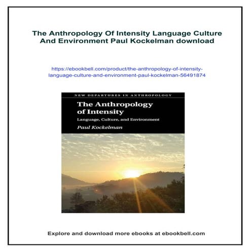The Anthropology Of Intensity Language Culture And Environment Paul ...