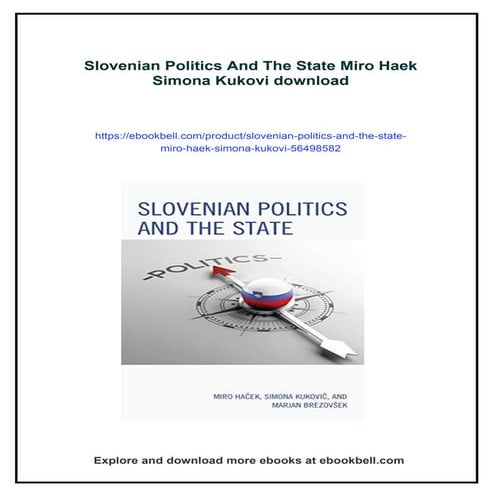 Slovenian Politics And The State Miro Haek Simona Kukovi | PDF