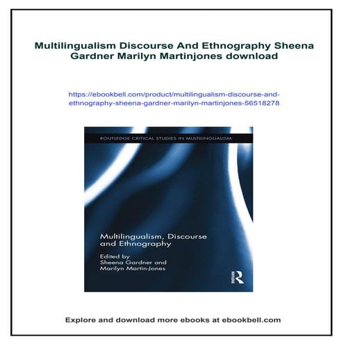 Multilingualism Discourse And Ethnography Sheena Gardner Marilyn ...