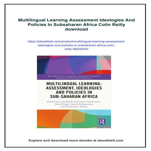 Multilingual Learning Assessment Ideologies And Policies In Subsaharan Africa Colin Reilly | PDF