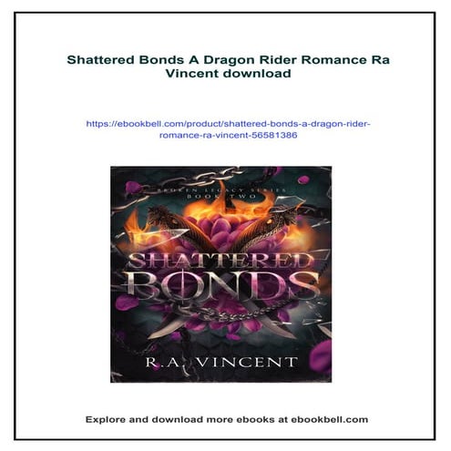 Shattered Bonds A Dragon Rider Romance Ra Vincent | PDF