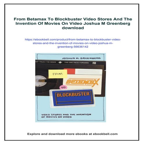 From Betamax To Blockbuster Video Stores And The Invention Of Movies On Video Joshua M Greenberg ...