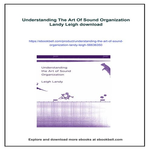 Understanding The Art Of Sound Organization Landy Leigh | PDF