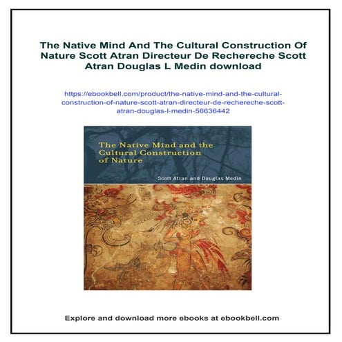 The Native Mind And The Cultural Construction Of Nature Scott Atran Directeur De Rechereche ...