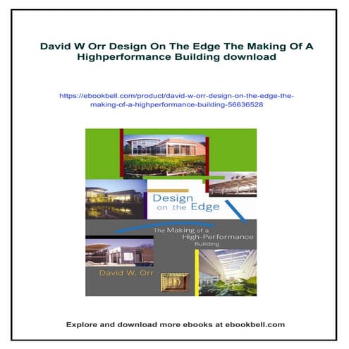 David W Orr Design On The Edge The Making Of A Highperformance Building | PDF
