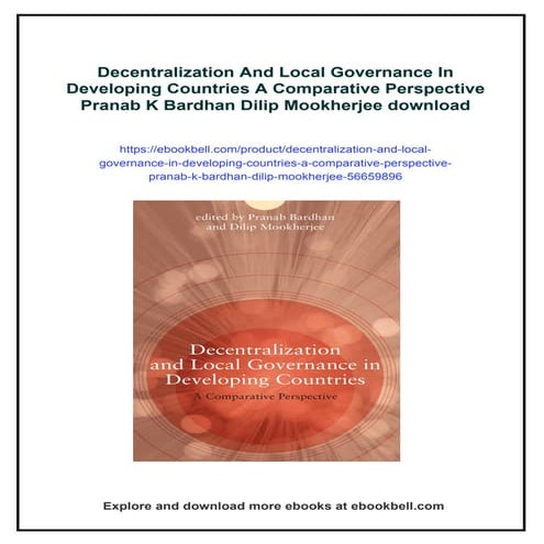 Decentralization And Local Governance In Developing Countries A Comparative Perspective Pranab K ...