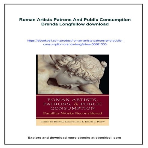 Roman Artists Patrons And Public Consumption Brenda Longfellow | PDF