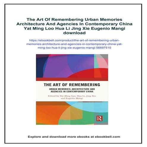 The Art Of Remembering Urban Memories Architecture And Agencies In ...