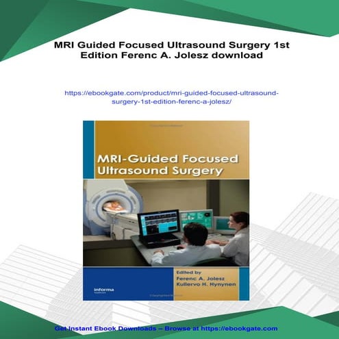 MRI Guided Focused Ultrasound Surgery 1st Edition Ferenc A. Jolesz | PDF