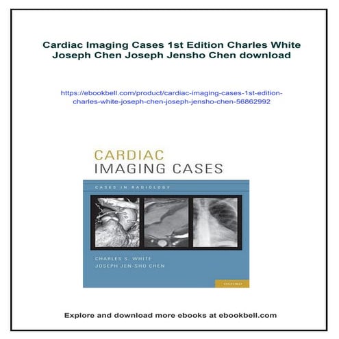 Cardiac Imaging Cases 1st Edition Charles White Joseph Chen Joseph ...