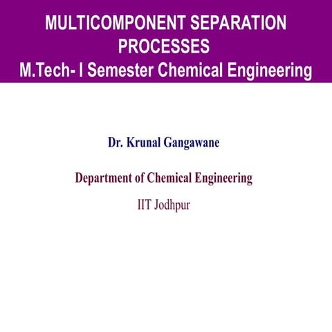 284330054-Chapter-1-Modern-Separation-process-ppt.ppt | Chemistry | Science