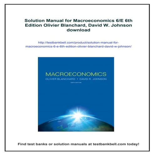 Solution Manual for Macroeconomics 6/E 6th Edition Olivier Blanchard ...