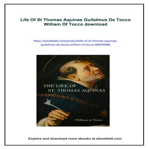 Life Of St Thomas Aquinas Guilelmus De Tocco William Of Tocco | PDF
