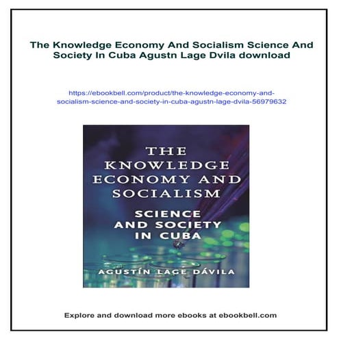 The Knowledge Economy And Socialism Science And Society In Cuba Agustn ...
