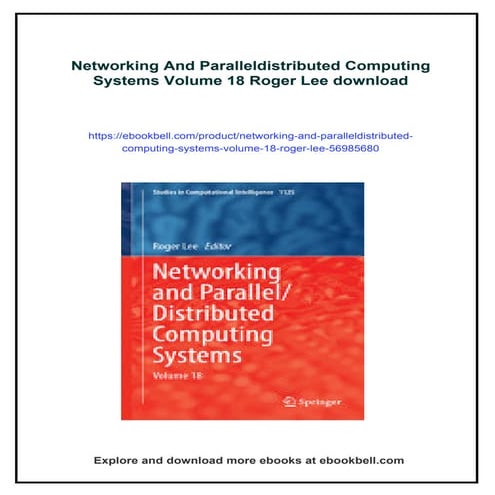 Networking And Paralleldistributed Computing Systems Volume 18 Roger ...