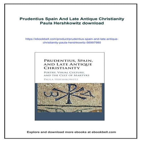 Prudentius Spain And Late Antique Christianity Paula Hershkowitz | PDF