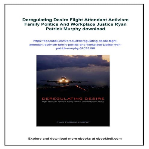 Deregulating Desire Flight Attendant Activism Family Politics And ...