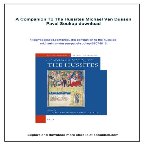 A Companion To The Hussites Michael Van Dussen Pavel Soukup | PDF
