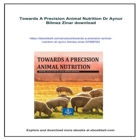 Towards A Precision Animal Nutrition Dr Aynur Bilmez Zinar | PDF