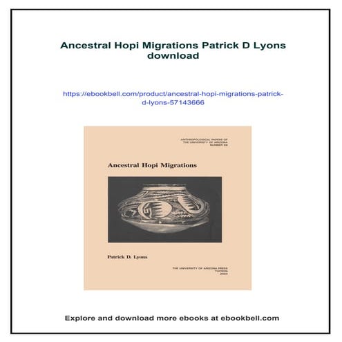 Ancestral Hopi Migrations Patrick D Lyons | PDF
