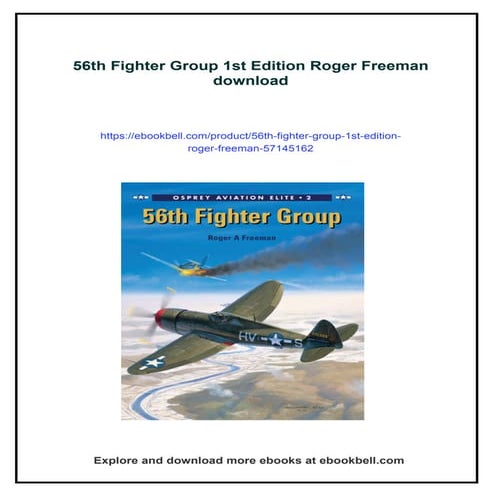 56th Fighter Group 1st Edition Roger Freeman | PDF