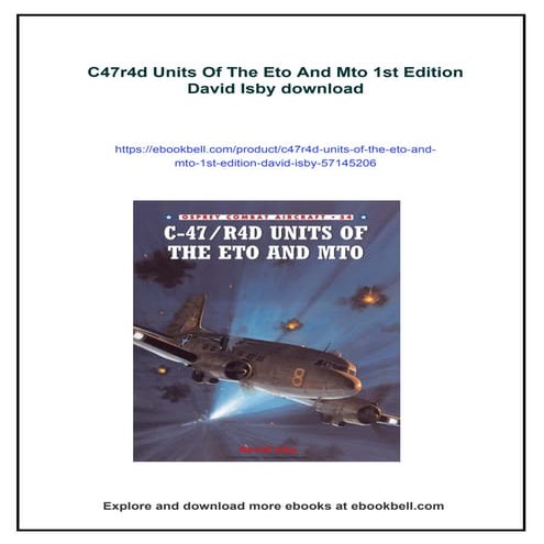 C47r4d Units Of The Eto And Mto 1st Edition David Isby | PDF