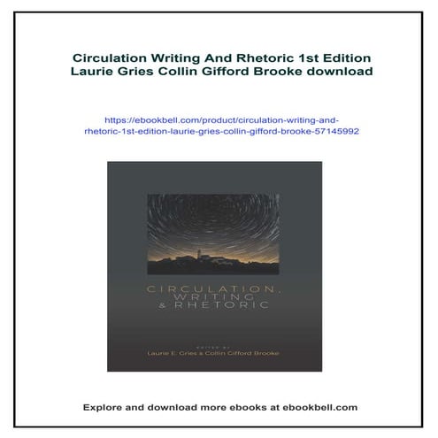 Circulation Writing And Rhetoric 1st Edition Laurie Gries Collin ...