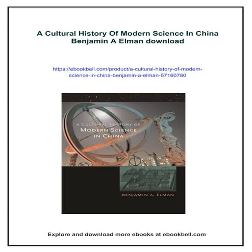 A Cultural History Of Modern Science In China Benjamin A Elman | PDF
