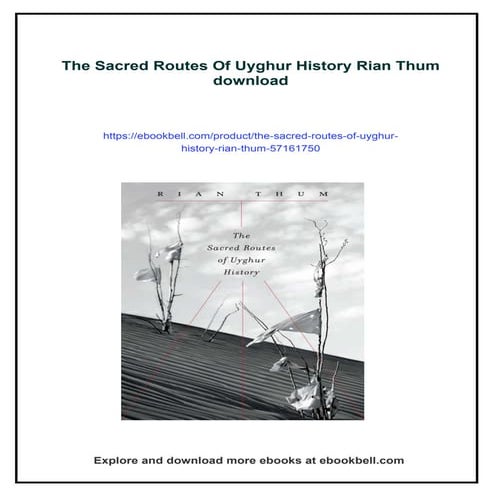 The Sacred Routes Of Uyghur History Rian Thum | PDF