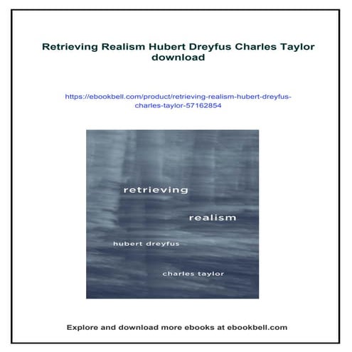 Retrieving Realism Hubert Dreyfus Charles Taylor | PDF