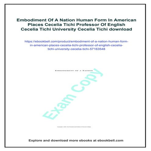 Embodiment Of A Nation Human Form In American Places Cecelia Tichi Professor Of English Cecelia ...