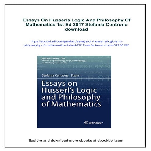 Essays On Husserls Logic And Philosophy Of Mathematics 1st Ed 2017 ...