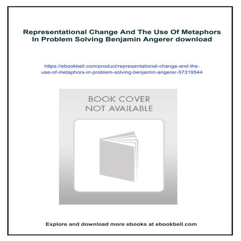 Representational Change And The Use Of Metaphors In Problem Solving Benjamin Angerer | PDF