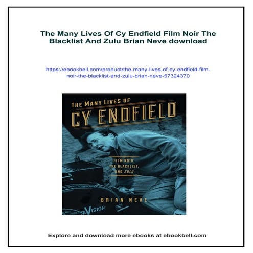 The Many Lives Of Cy Endfield Film Noir The Blacklist And Zulu Brian ...