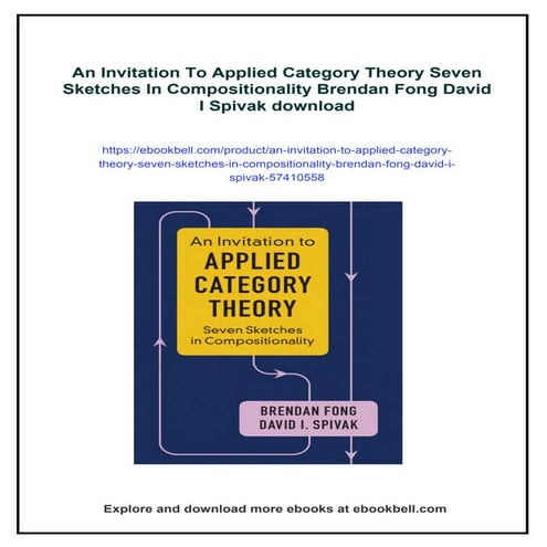 An Invitation To Applied Category Theory Seven Sketches In Compositionality Brendan Fong David I ...