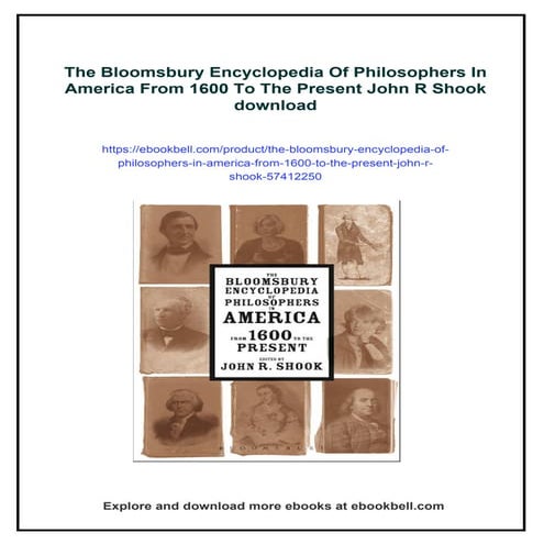 The Bloomsbury Encyclopedia Of Philosophers In America From 1600 To The ...