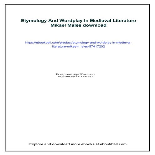 Etymology And Wordplay In Medieval Literature Mikael Males | PDF