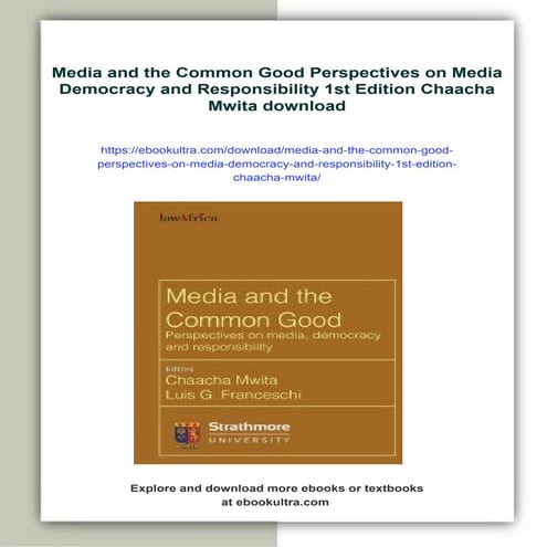 Media and the Common Good Perspectives on Media Democracy and ...